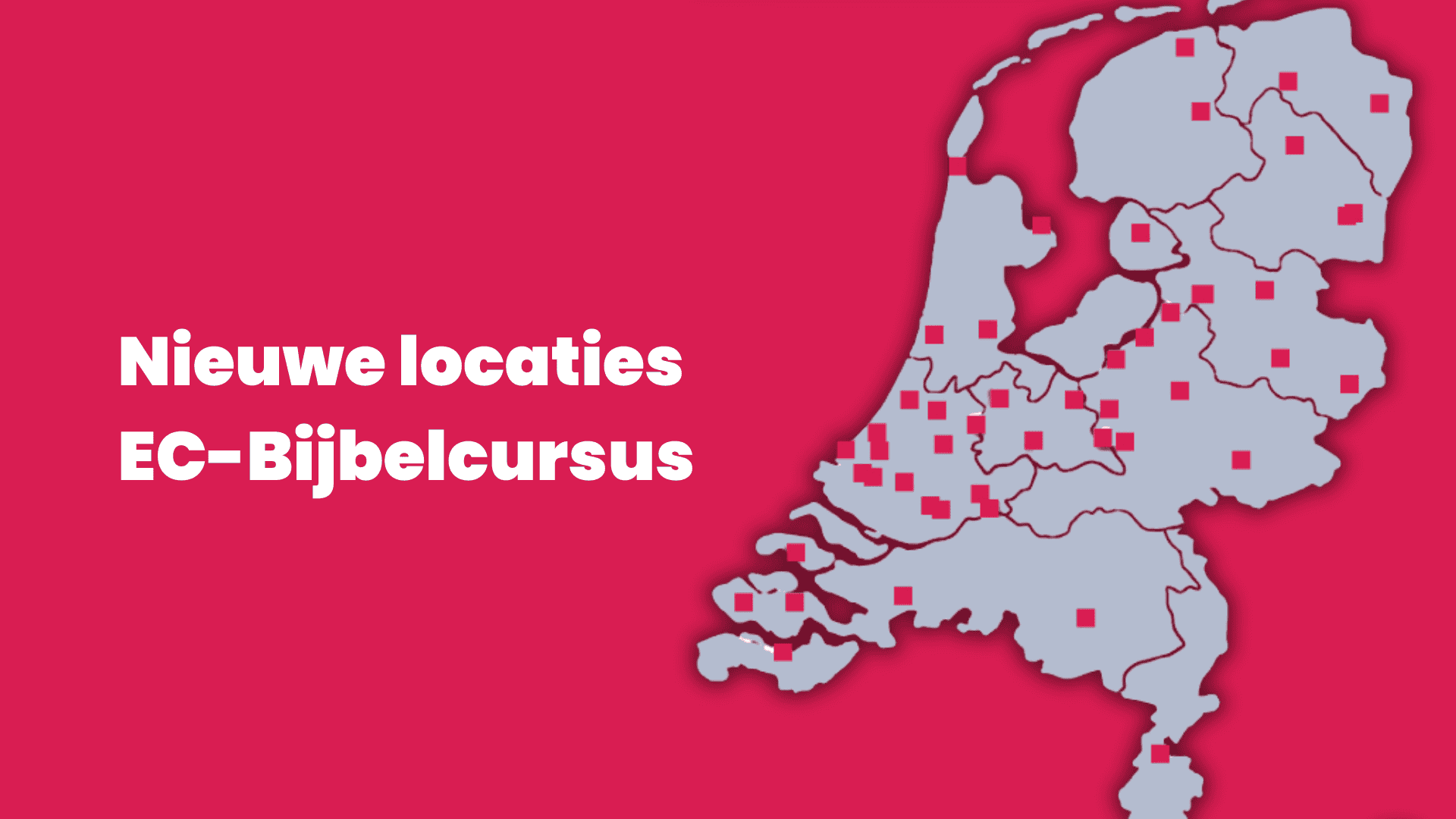 EC-Bijbelcursus breidt uit met 7 nieuwe leslocaties - Evangelisch College